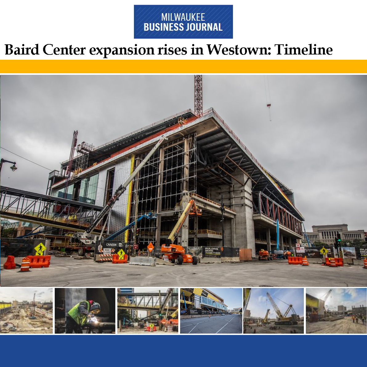 Baird Center Expansion Project - Construction Updates