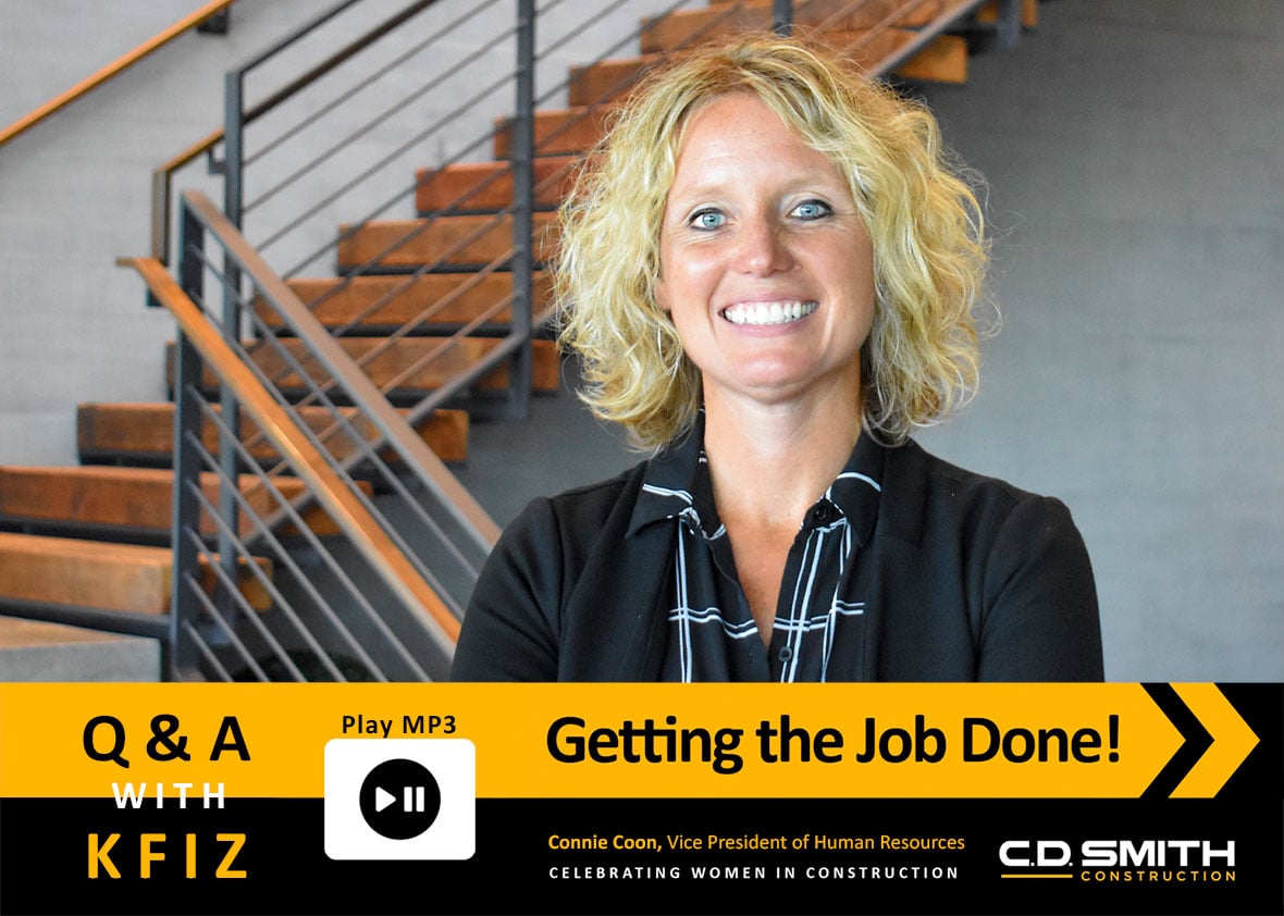 Celebrating Women in Construction 2021:C.D. Smith's Connie Coon + KFIZ